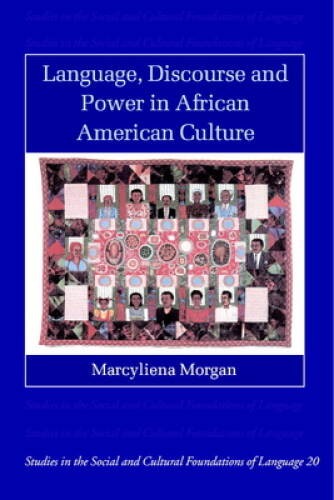 Language, Discourse and Power in African American Culture (Studies in ...