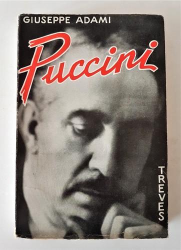 ADAMI Giuseppe. PUCCINI - 1938 TREVES | eBay