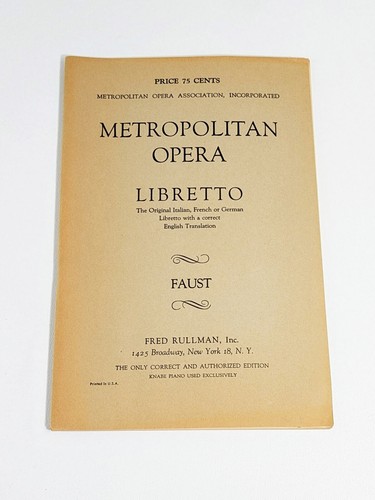 RARE! Metropolitan Opera Assoc Inc Official Libretto FAUST Fred Rullman ...