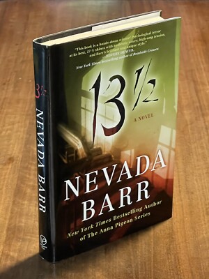 13 1/2: A Novel by Nevada Barr (2009, Hardcover) First Edition ...