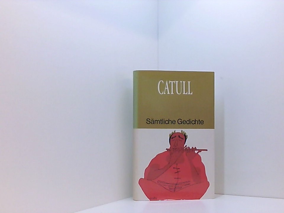 Sämtliche Gedichte. Lateinisch und Deutsch. Herausgegeben,eingeleitet ...