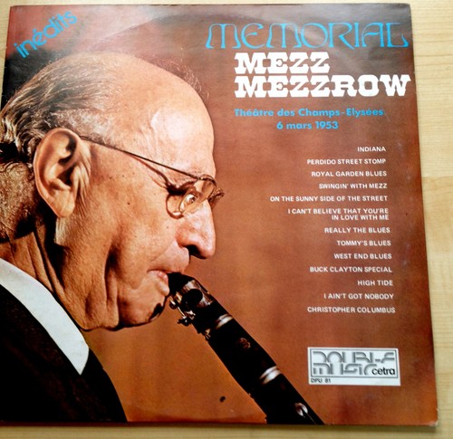 RARE JAZZ COLLECTOR 2 LP SET-MEZZ MEZZROW MEMORIAL 1977-PARIS 1953 ...