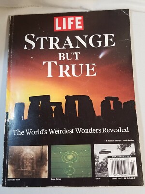 Time Life Magazine Strange But True- The World's Weirdest Wonders ...