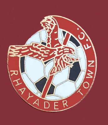 RHAYADER TOWN FC BADGE ( Rhayader, Powys, Wales ) ENAMEL FOOTBALL PIN ...