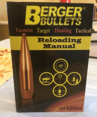Berger Bullets Reloading Manual, 1st Edition 9780615637624 | eBay