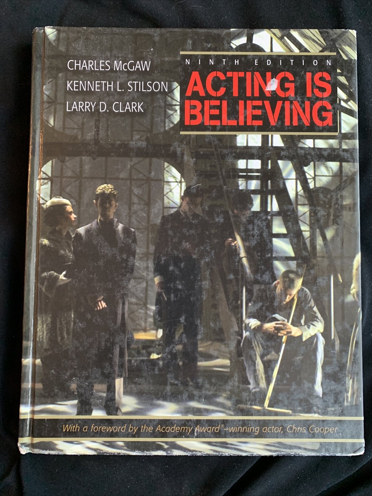 Acting Is Believing (Ninth Edition): McGraw, Stilson, Clark ...