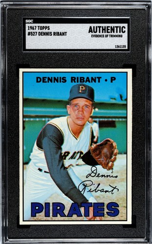 1967 TOPPS #527- DENNIS RIBANT-PIRATES -TOUGH - GRADED-SGC-"AUTHENTIC ...