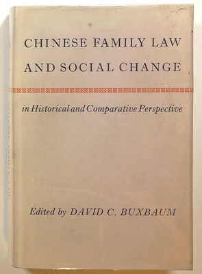 David C Buxbaum / Chinese Family Law and Social Change in Historical ...