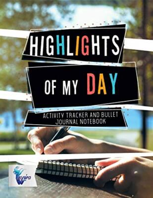 Highlights of My Day | Activity Tracker and Bullet Journal Notebook ...