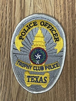 Texas Police Officer Trophy Club Police Patch | eBay