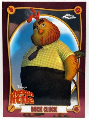 2025 topps chrome disney Buck Cluck CL-6 chicken little, 1 per box! SP ...