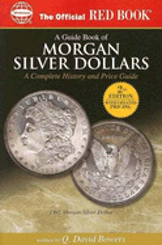 An Official Red Book: A Guide Book of Morgan Silver Dollars: A Complete ...