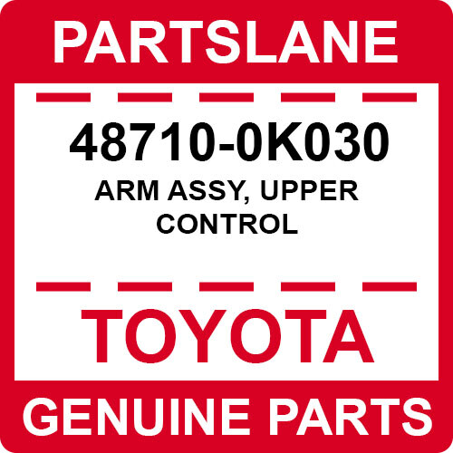 48710-0K030 Toyota OEM Genuine ARM ASSY, UPPER CONTROL | eBay