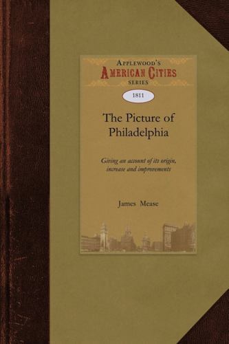 Picture of Philadelphia by James Mease (2009, Trade Paperback) for sale ...