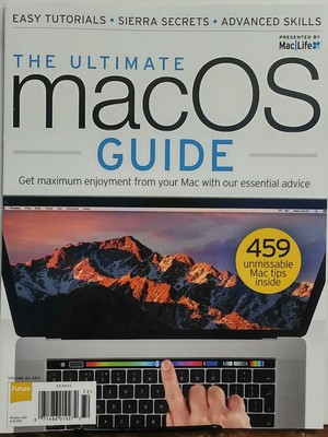 The Ultimate Mac OS Guide Vol 2 2017 459 Mac Tips Inside Advice FREE ...