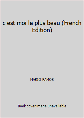 c est moi le plus beau (French Edition) by MARIO RAMOS | eBay