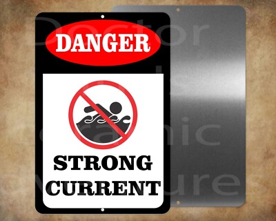DANGER STRONG CURRENT Ocean Beach River warning sign 8" x 12" metal ...