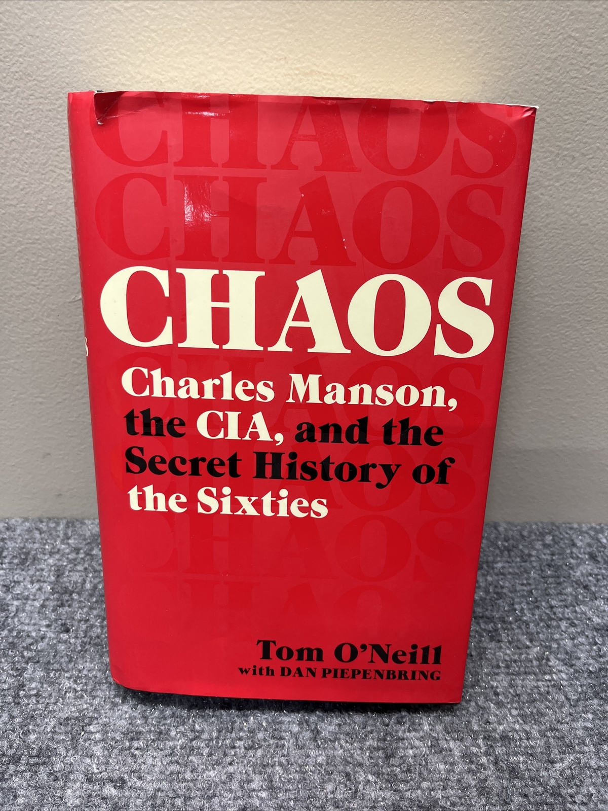 Chaos Charles Manson the CIA & the Secret History of the Sixties ...