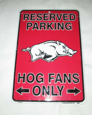 **ARKANSAS RAZORBACKS RESERVED PARKING Metal Sign #2 - NEW** | eBay