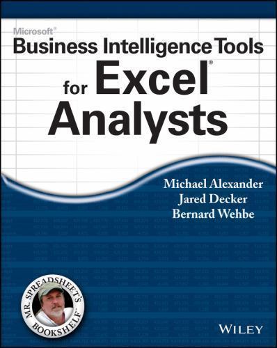 Microsoft Business Intelligence Tools for Excel Analysts by Michael ...
