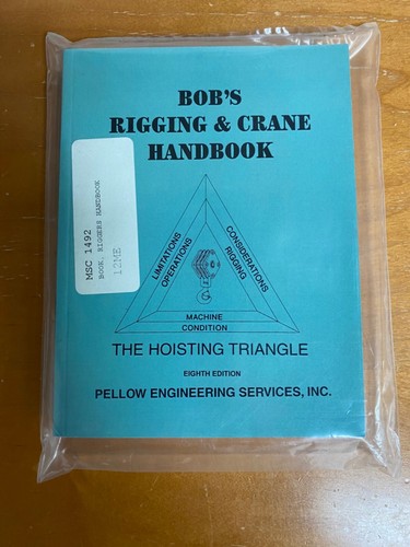 BOB'S RIGGING & CRANE HANDBOOK The Hoisting Triangle, pocket size 4.5 ...