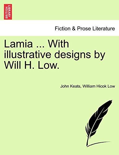Lamia ... With illustrative designs by Will H. Low. 9781241128043| eBay
