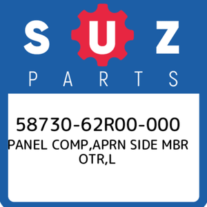 58730-62R00-000 Suzuki Panel comp,aprn side mbr otr,l 5873062R00000 ...