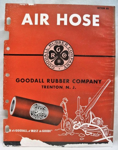 GOODALL RUBBER COMPANY AIR HOSES ADVERTISING SALES CATALOG 1959 VINTAGE ...