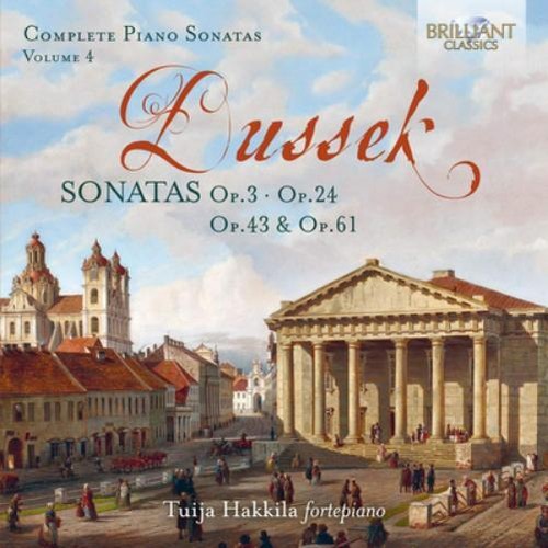 Jan Ladislav Dussek Dussek: Complete Piano Sonatas - Volume 4 (CD ...