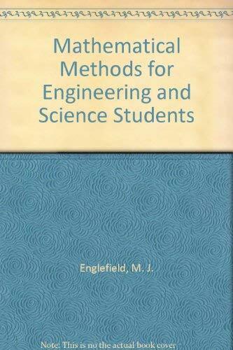 Mathematical Methods for Engineering and Science Students 9780713135251 ...