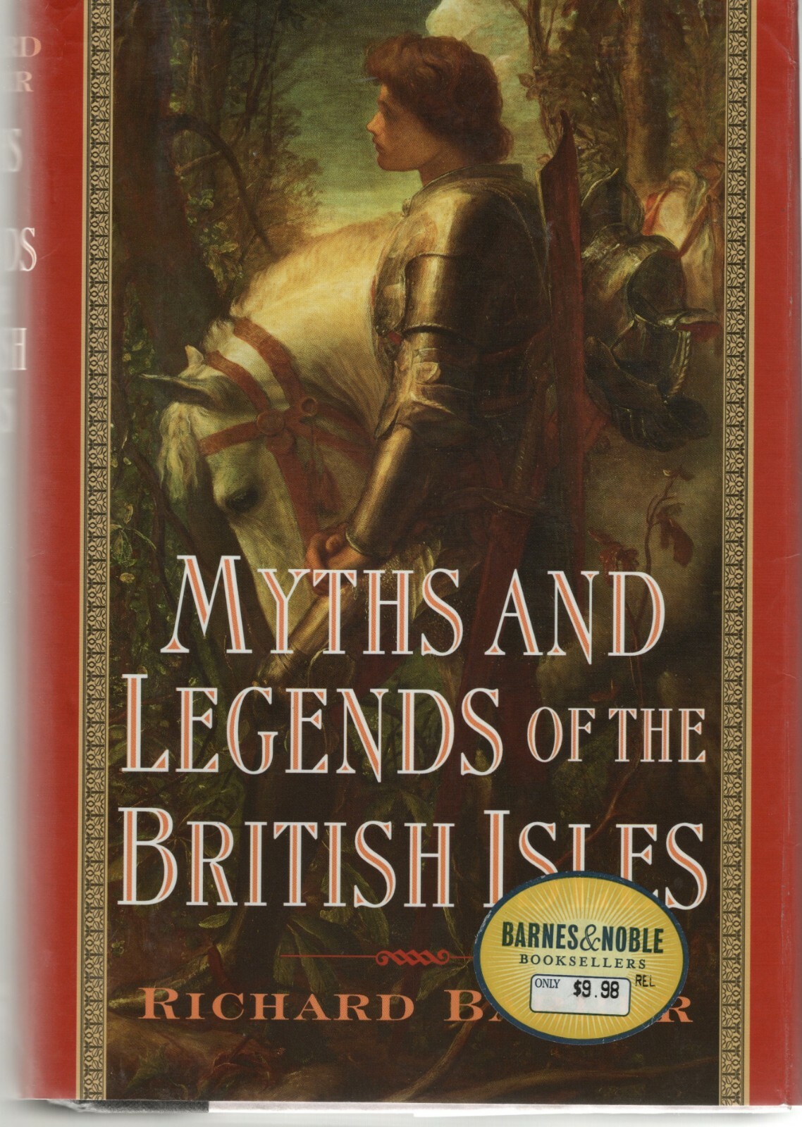Myths and Legends of The British Isles 2000 by Richard Barber ...