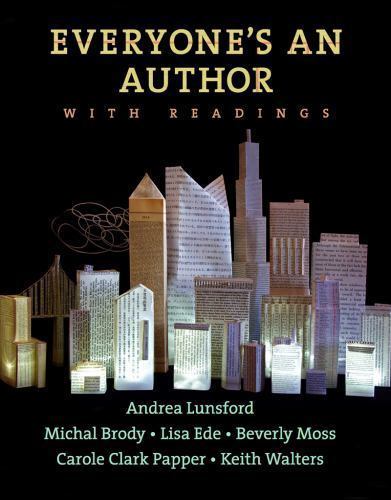 Everyone's an Author with Readings by Andrea A. Lunsford, Carole Clark ...