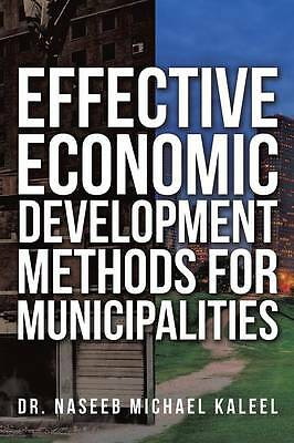 Effective Economic Development Methods for Municipalities by Dr Naseeb ...