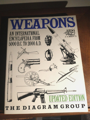1990 WEAPONS - International Encyclopedia from 5000BC to 2000AD ...