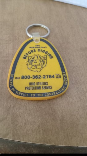 Vintage Ohio Utilities Protection Service Call Before Digging Keychain ...