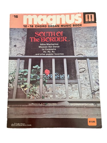 Vintage Rare 1973 Magnus 12-16 Chord Organ Music Book South Of The ...