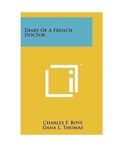 Diary of a French Doctor, Dana L Thomas 1258181312 | eBay.de