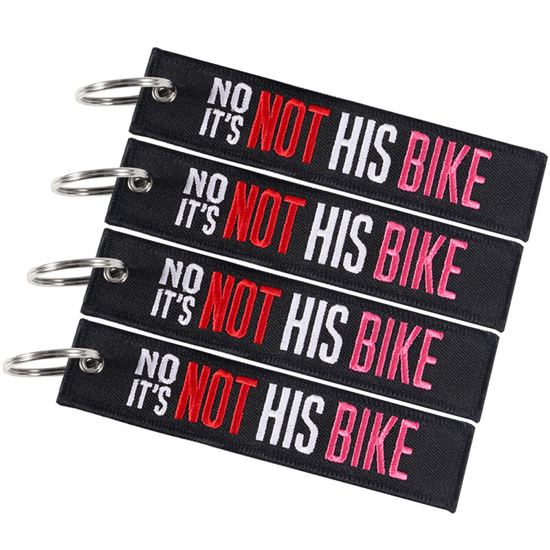 1Pcs NOT HIS BIKE Embroidery Key Ring Jewelry Keychains Backpack ...