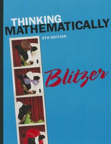 Thinking Mathematically (6th Edition) - Hardcover By Blitzer, Robert F ...