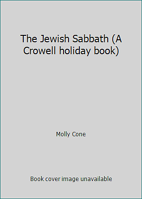 The Jewish Sabbath (A Crowell holiday book) by Molly Cone | eBay