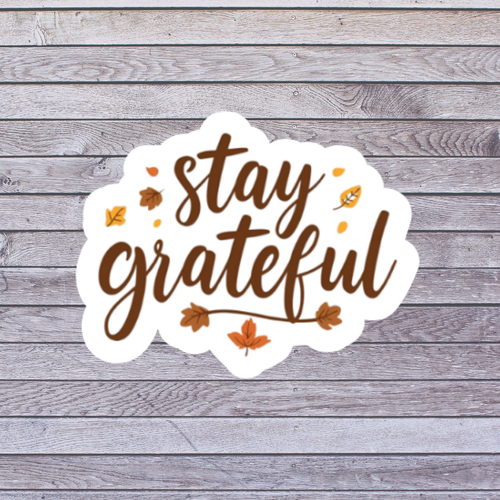 Jesus quote sticker vinyl decal Christian stay grateful thankful faith ...