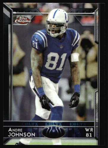 2015 Topps Chrome Andre Johnson #96 Indianapolis Colts | eBay
