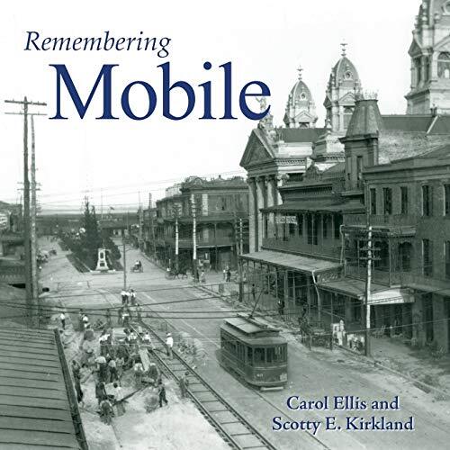 Carol Ellis Remembering Mobile (Poche) Remembering 9781683368564 | eBay