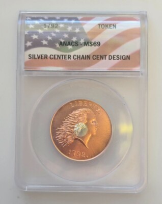 RARE 1792 ANACS MS69 DANIEL CARR SILVER CENTER CHAIN CENT DESIGN TOKEN ...