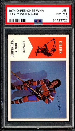1974-75 OPC WHA HOCKEY #51 Rusty Patenaude Rookie PSA 8 NM-MT Edmonton ...
