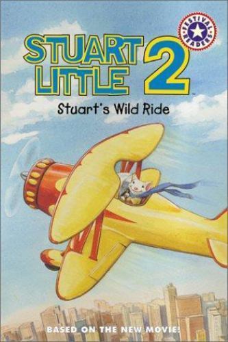 Stuart Little 2: Stuart's Wild Ride - Patricia Lakin, 9780060001834 ...