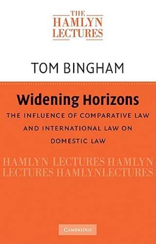 The Hamlyn Lectures: Widening Horizons : The Influence of Comparative ...