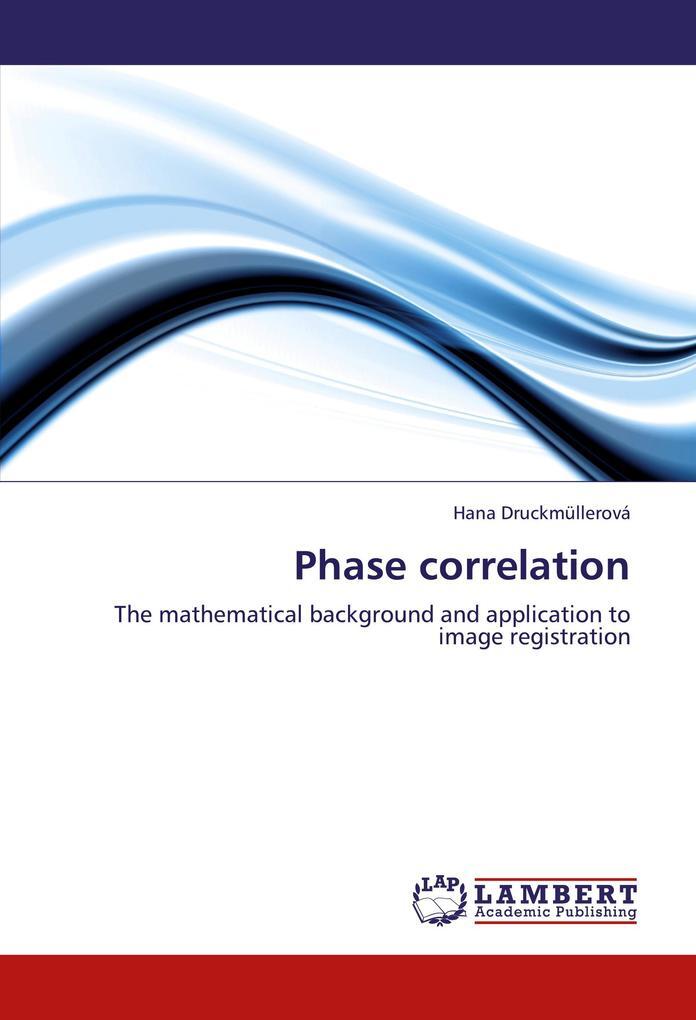 Phase correlation | Hana Druckmüllerová | 2011 | englisch 9783846550915 | eBay.de