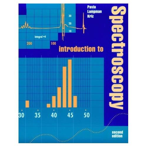 Introduction to Spectroscopy by Donald Pavia | eBay