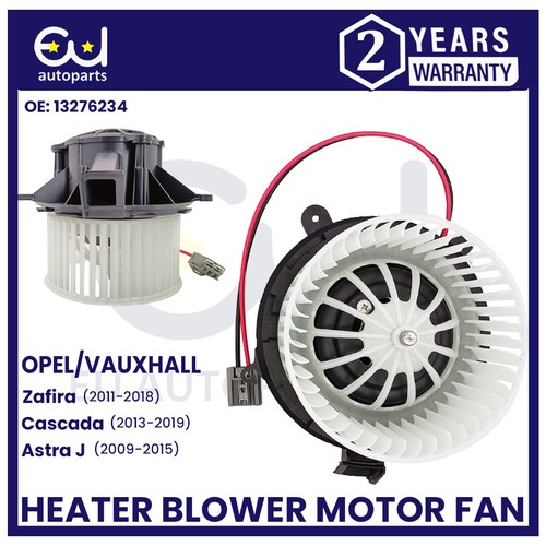 FOR OEM OPEL VAUXHALL ASTRA J ZAFIRA C1 CASCADA HEATER BLOWER MOTOR FAN ...